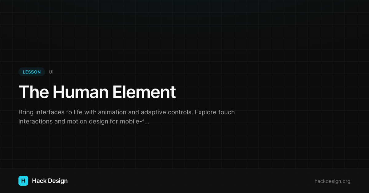 The Human Element | Hack Design