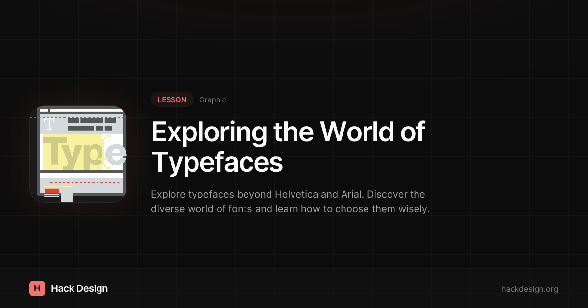 Exploring the World of Typefaces | Hack Design
