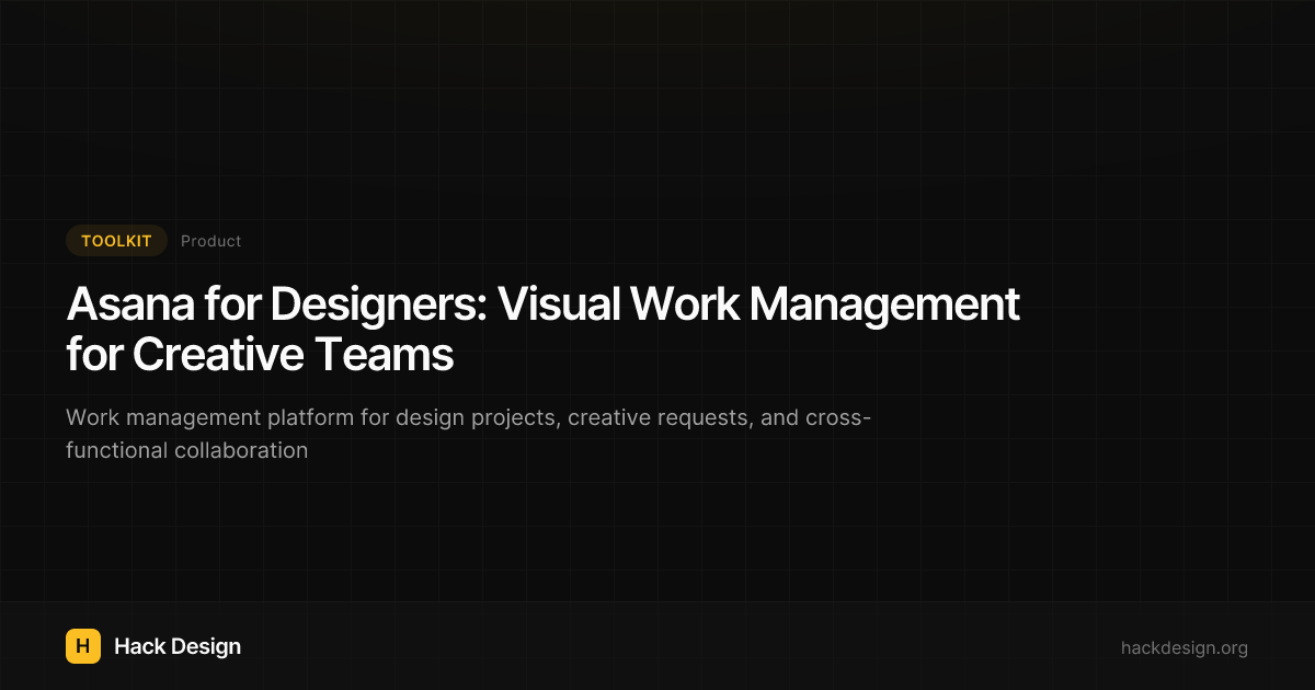 Asana for Designers: Visual Work Management for Creative Teams | Hack ...