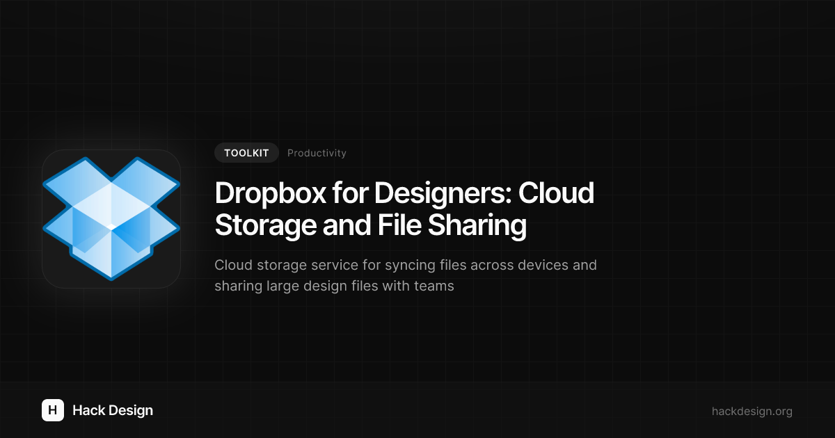 Dropbox for Designers: Cloud Storage and File Sharing | Hack Design