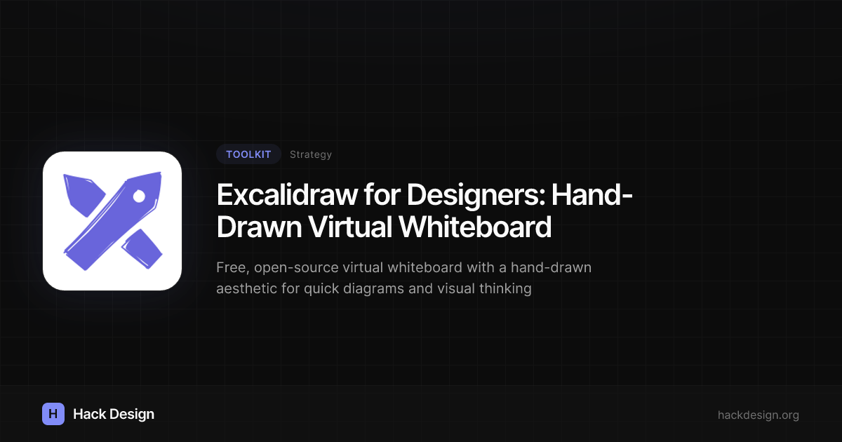 Excalidraw for Designers: Hand-Drawn Virtual Whiteboard | Hack Design
