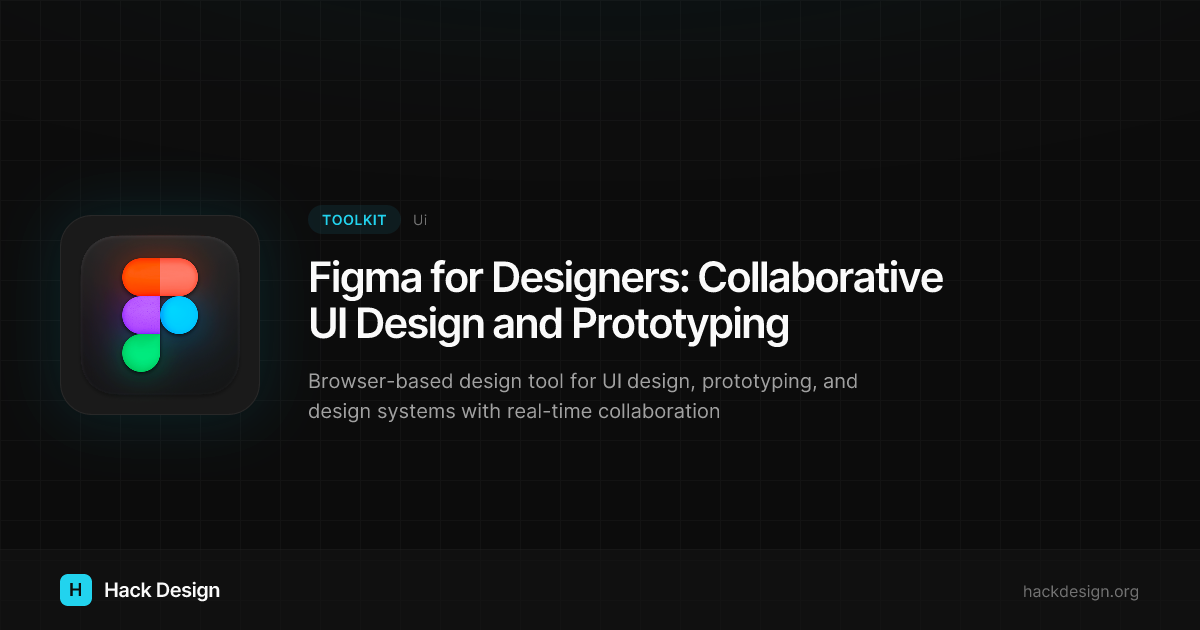 Figma for Designers: Collaborative UI Design and Prototyping | Hack Design