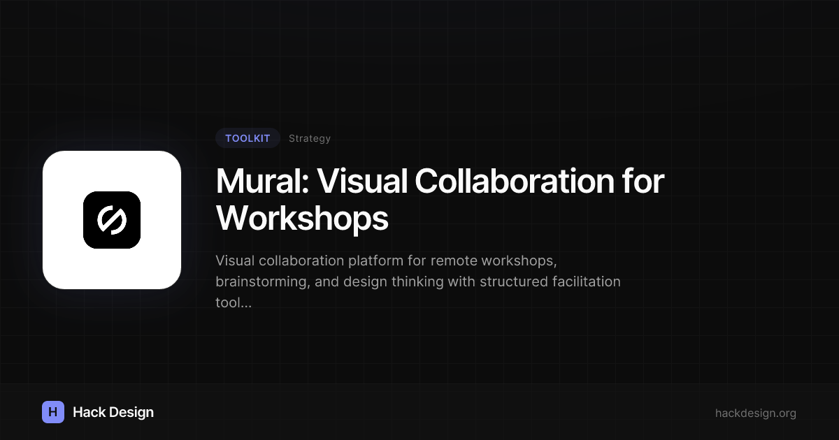 Mural: Visual Collaboration for Workshops | Hack Design