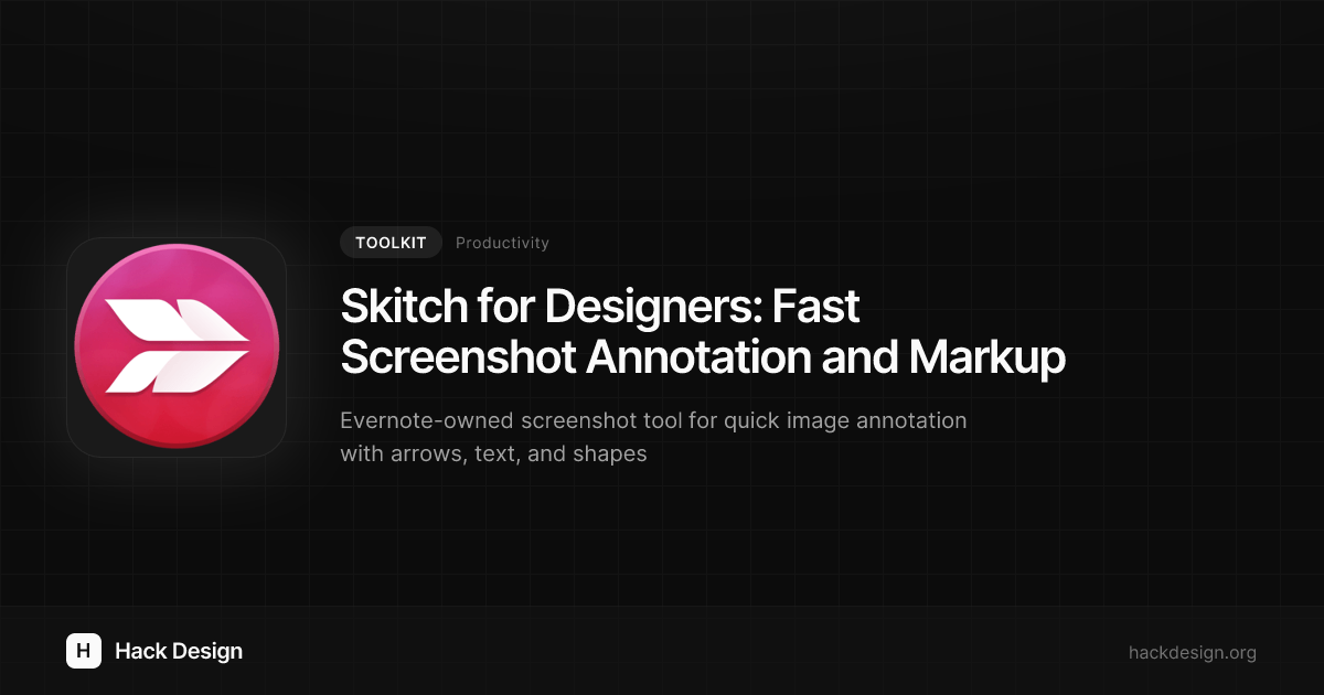 Skitch for Designers: Fast Screenshot Annotation and Markup | Hack Design