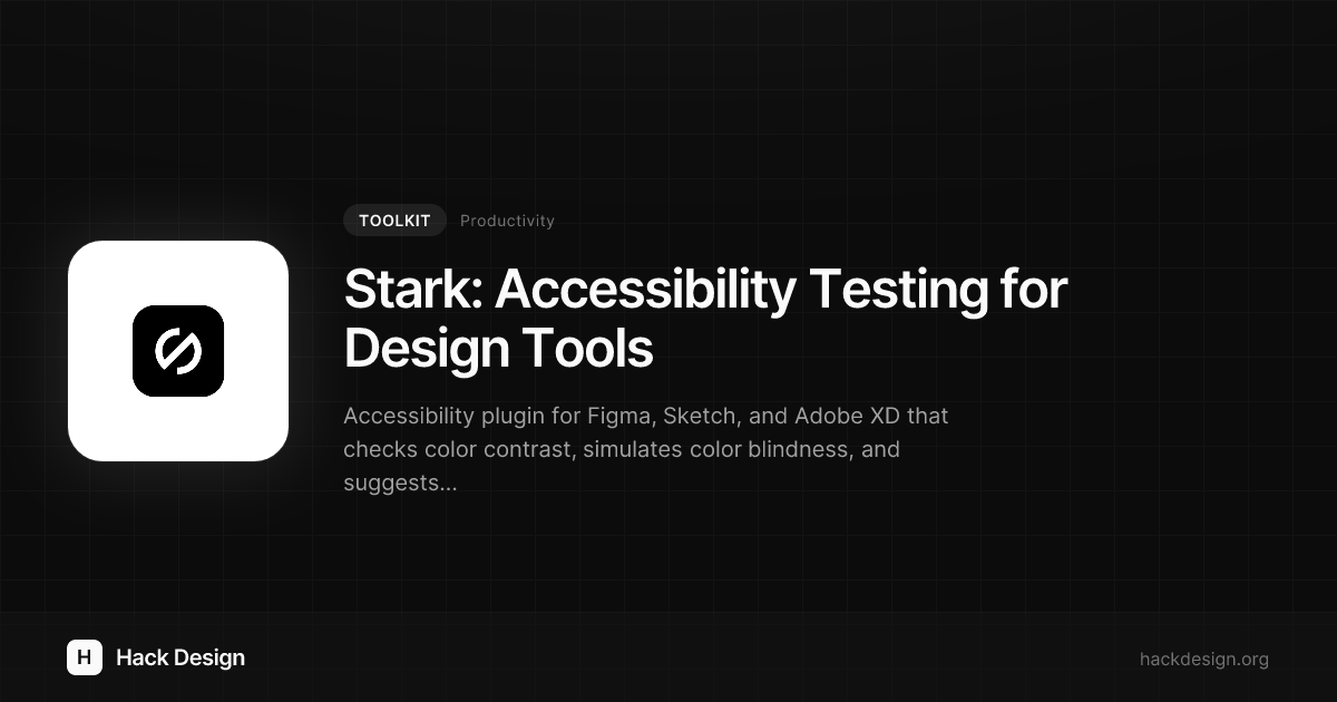 Stark: Accessibility Testing for Design Tools | Hack Design