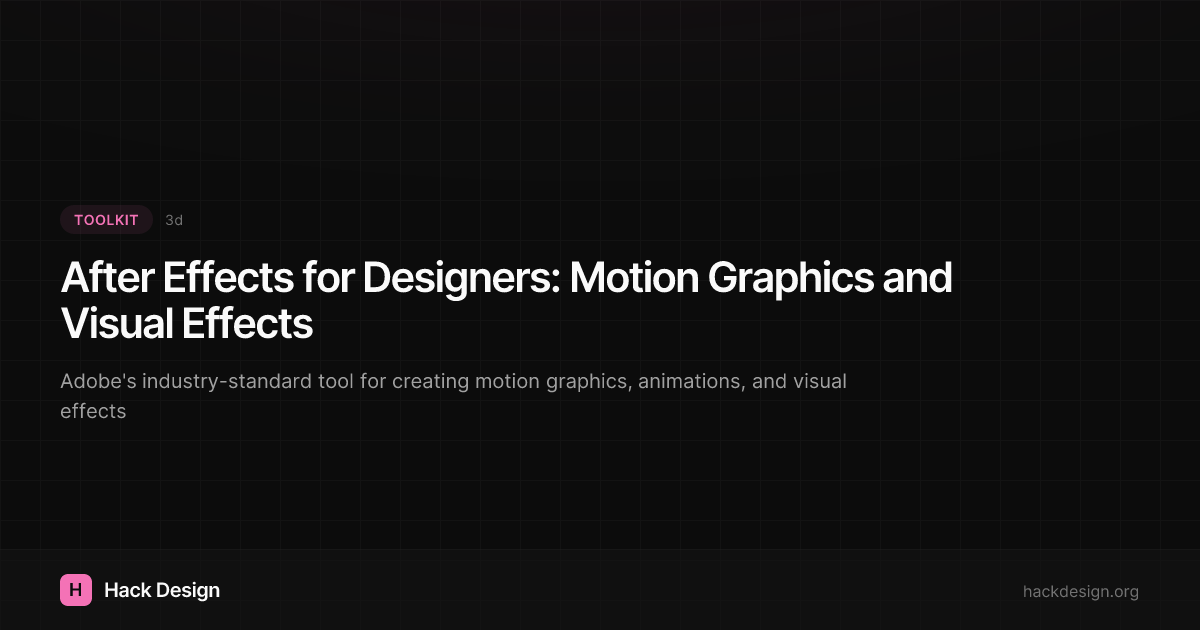 After Effects for Designers: Motion Graphics and Visual Effects | Hack ...